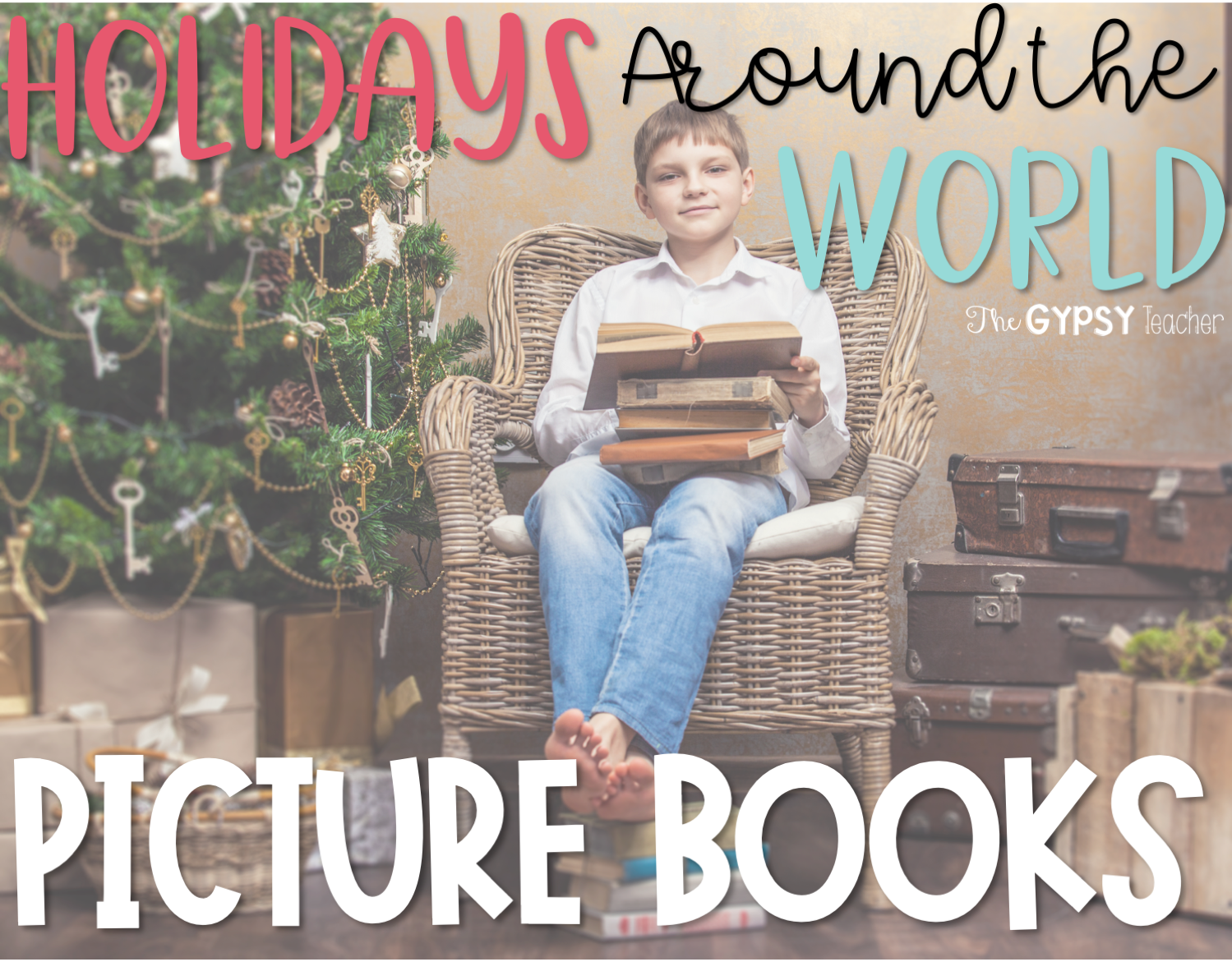 Holidays Around the World Made Easy - The Classroom Community Copilot